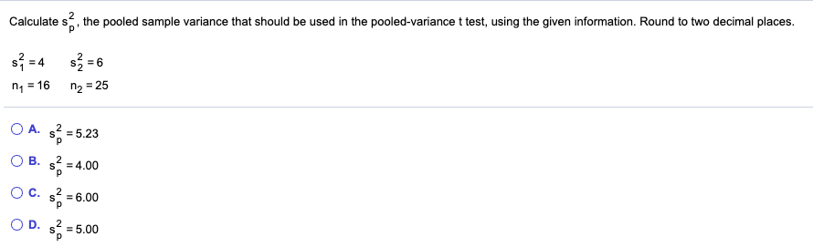 Solved Calculate s the pooled sample variance that should be | Chegg.com