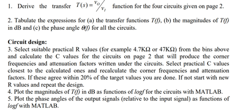 Solved Analysis of basic circuits: 1. Derive the transfer | Chegg.com