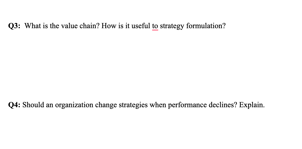 Solved Q3: What is the value chain? How is it useful to | Chegg.com