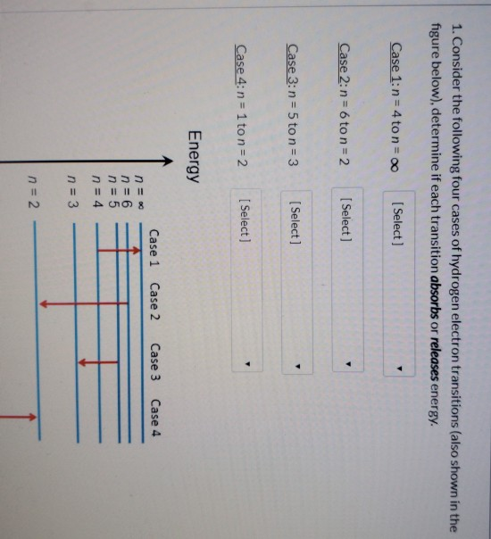 Solved 1 Consider The Following Four Cases Of Hydrogen