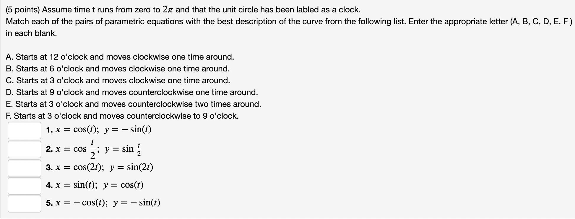 Solved (5 points) Assume time t runs from zero to 2n and | Chegg.com