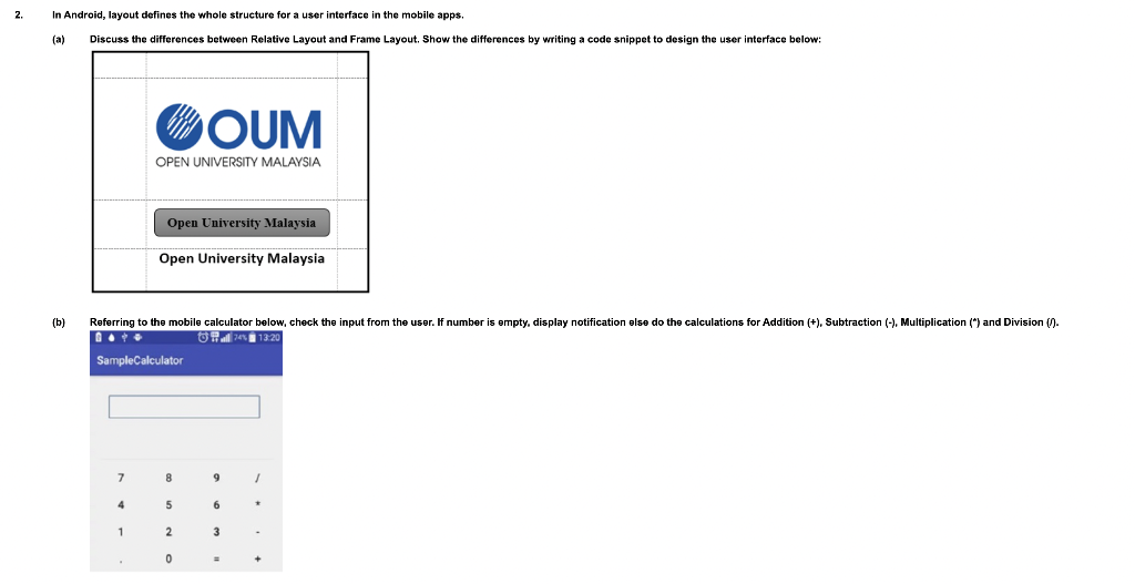 Solved 2. In Android, layout defines the whole structure for | Chegg.com
