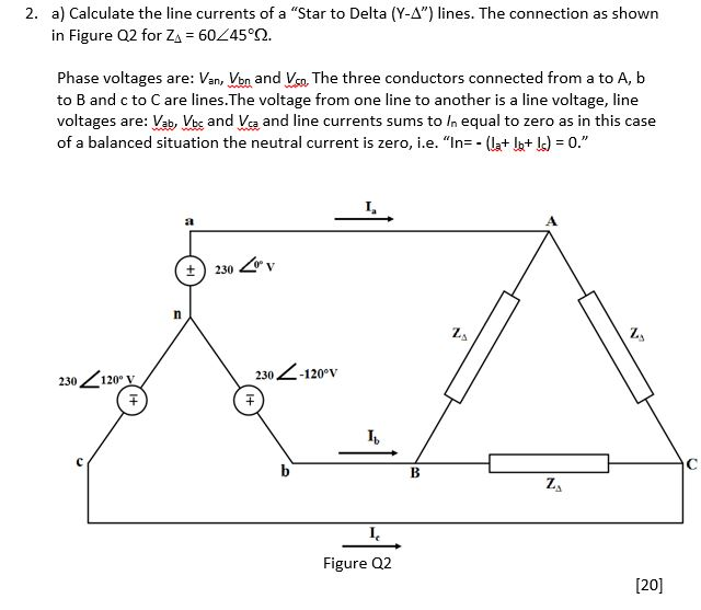 Solved a) Calculate the line currents of a "Star to Delta | Chegg.com