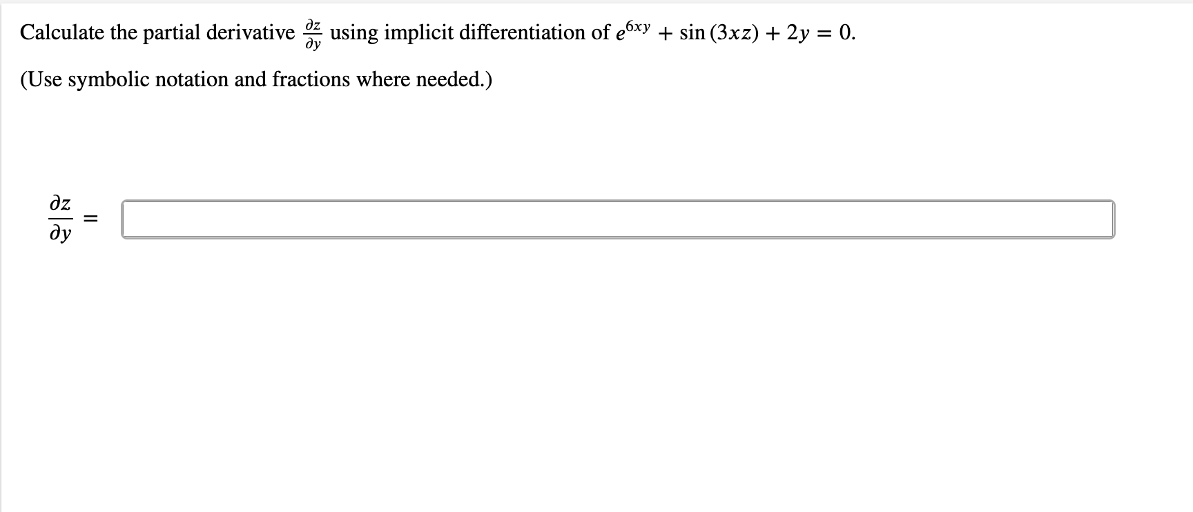 Solved Calculate the partial derivative z using implicit | Chegg.com