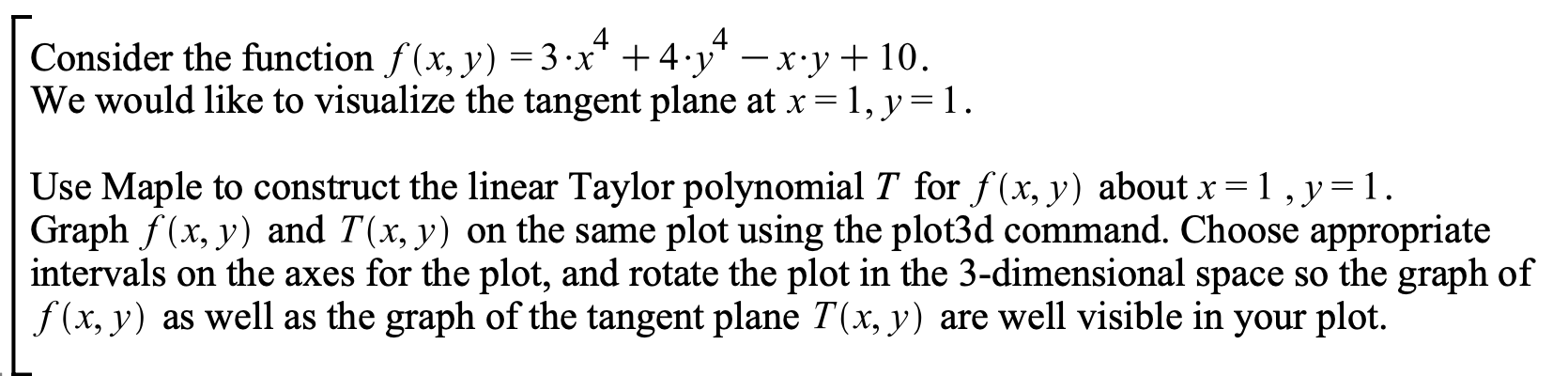 4. Consider the function f (x, y) = 3•x* +4•y* - x•y | Chegg.com