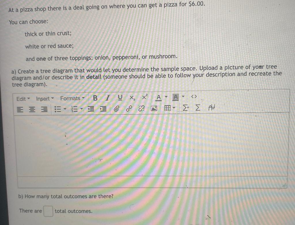 Solved At a pizza shop there is a deal going on where you | Chegg.com