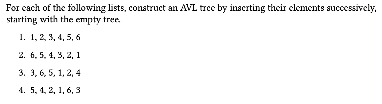 Solved For each of the following lists, construct an AVL | Chegg.com