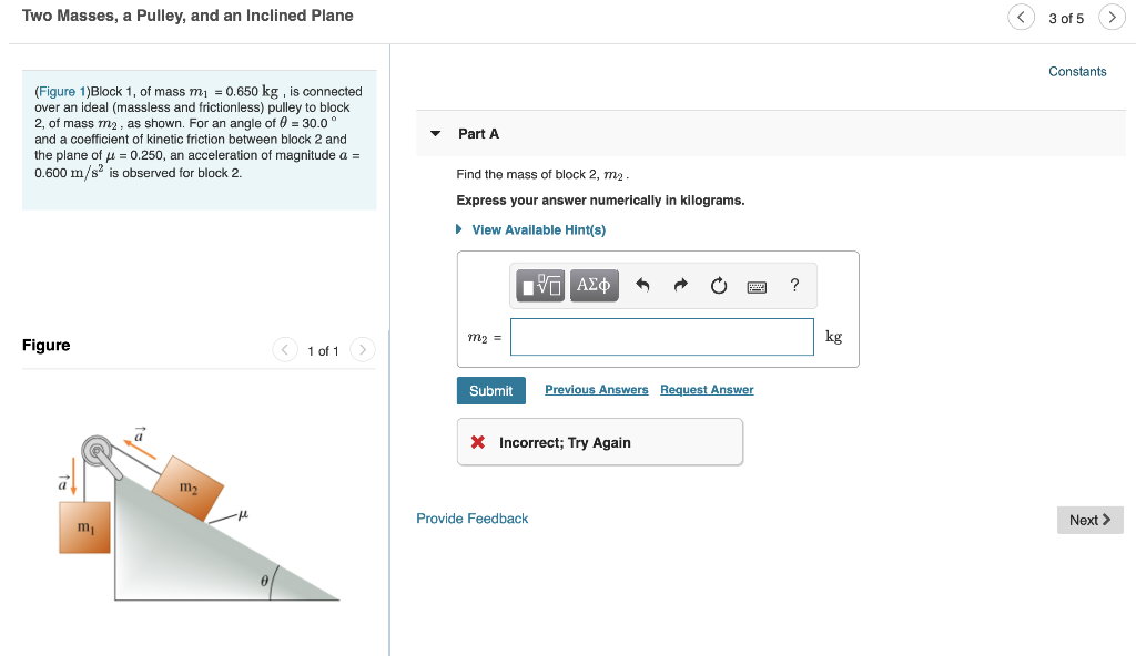 Solved Two Masses, a Pulley, and an Inclined Plane 3 of 5 | Chegg.com