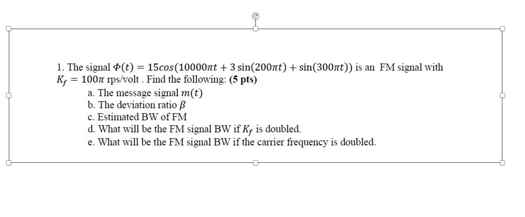 Solved 1. The signal | Chegg.com
