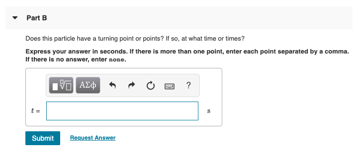 Solved Part B Does this particle have a turning point or | Chegg.com