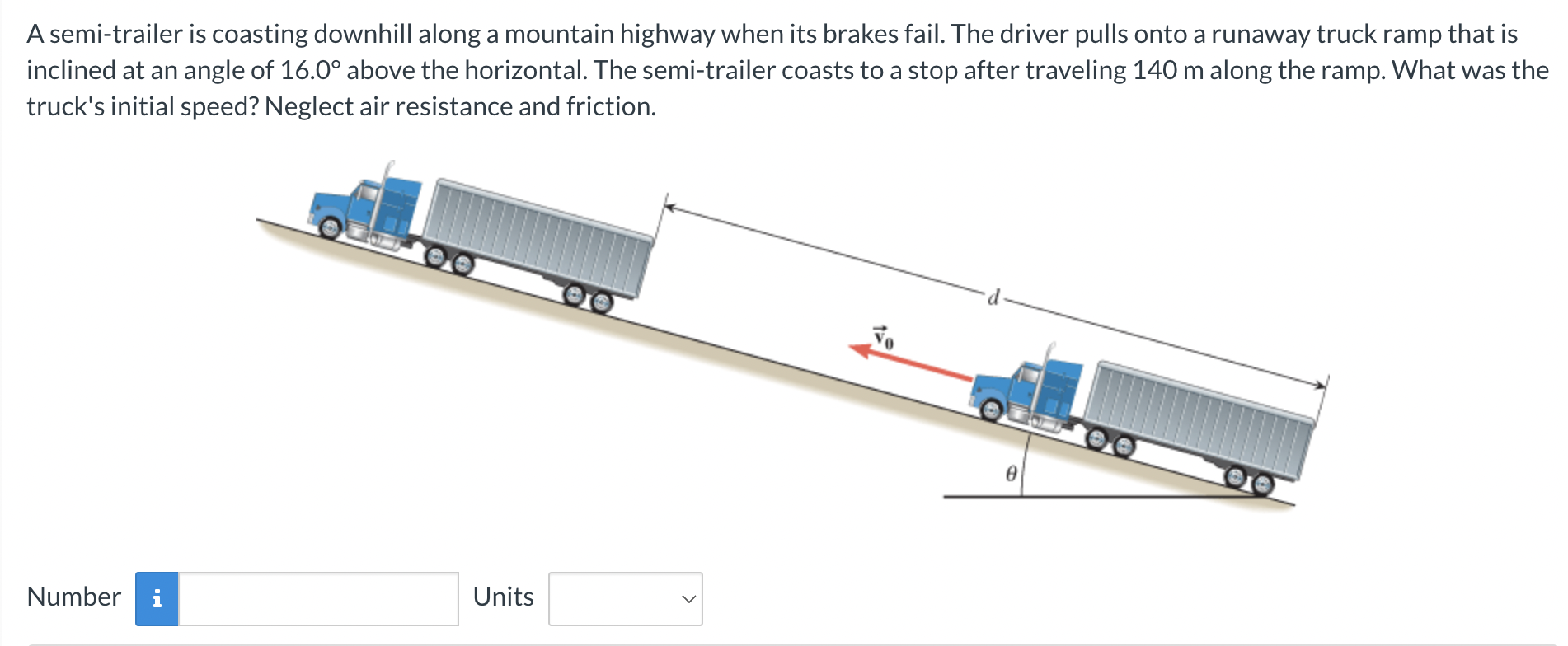 Solved A semi-trailer is coasting downhill along a mountain | Chegg.com
