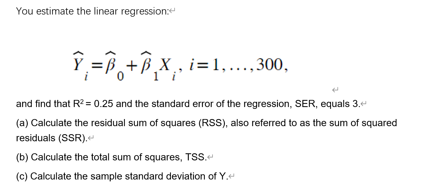 Solved You estimate the linear regression: | Chegg.com