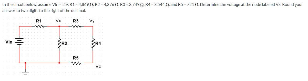 Solved In the circuit below, assume Vin 2 V, R1 = 4,869 N, | Chegg.com