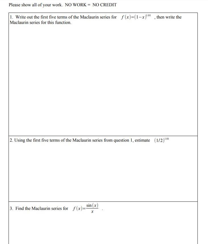 Solved Please show all of your work. NO WORK = NO CREDIT 1. | Chegg.com