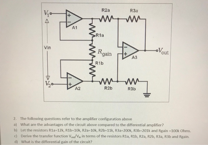 Solved R2a R3a Vi R1a Vin oVout A3 R1b R2b R3b 2. The | Chegg.com