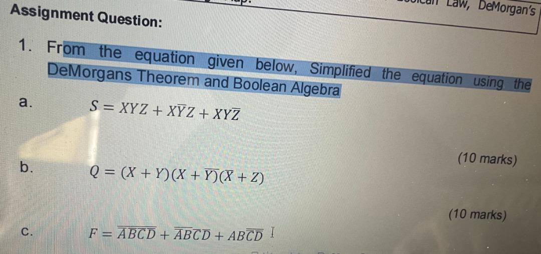 Solved Assignment Question: aw, DeMorgan's 1. From the | Chegg.com