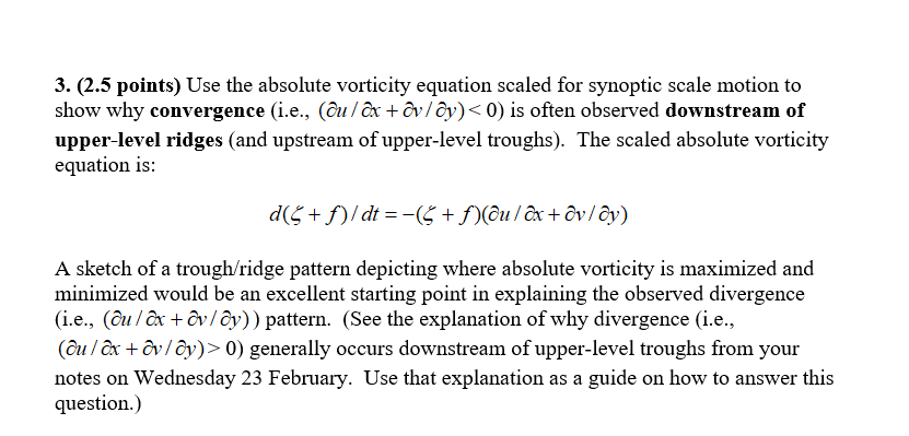 Solved 3. (2.5 points) Use the absolute vorticity equation | Chegg.com