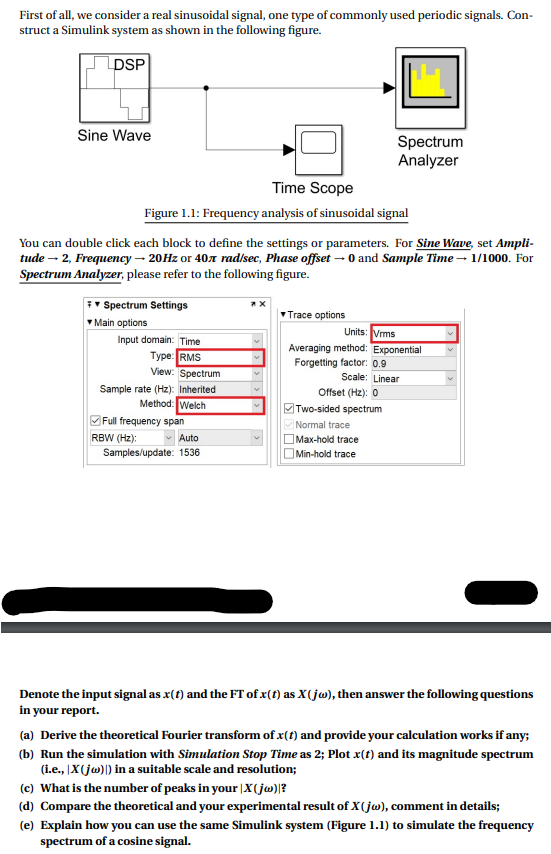Solved First of all, we consider a real sinusoidal signal, | Chegg.com