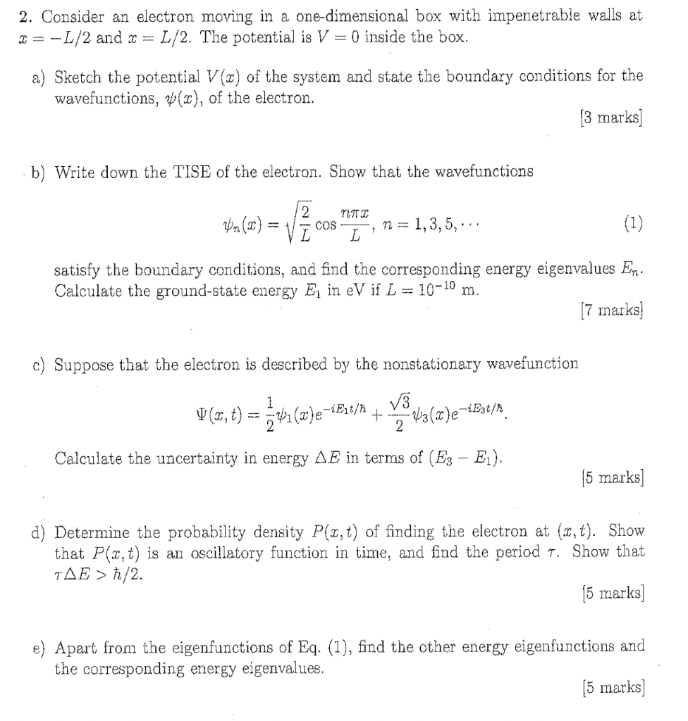 Solved 2. Consider an electron moving in a one-dimensional | Chegg.com