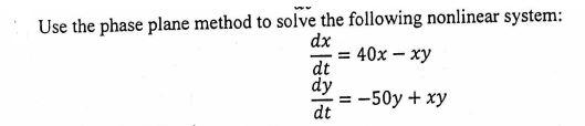Solved Use the phase plane method to solve the following | Chegg.com