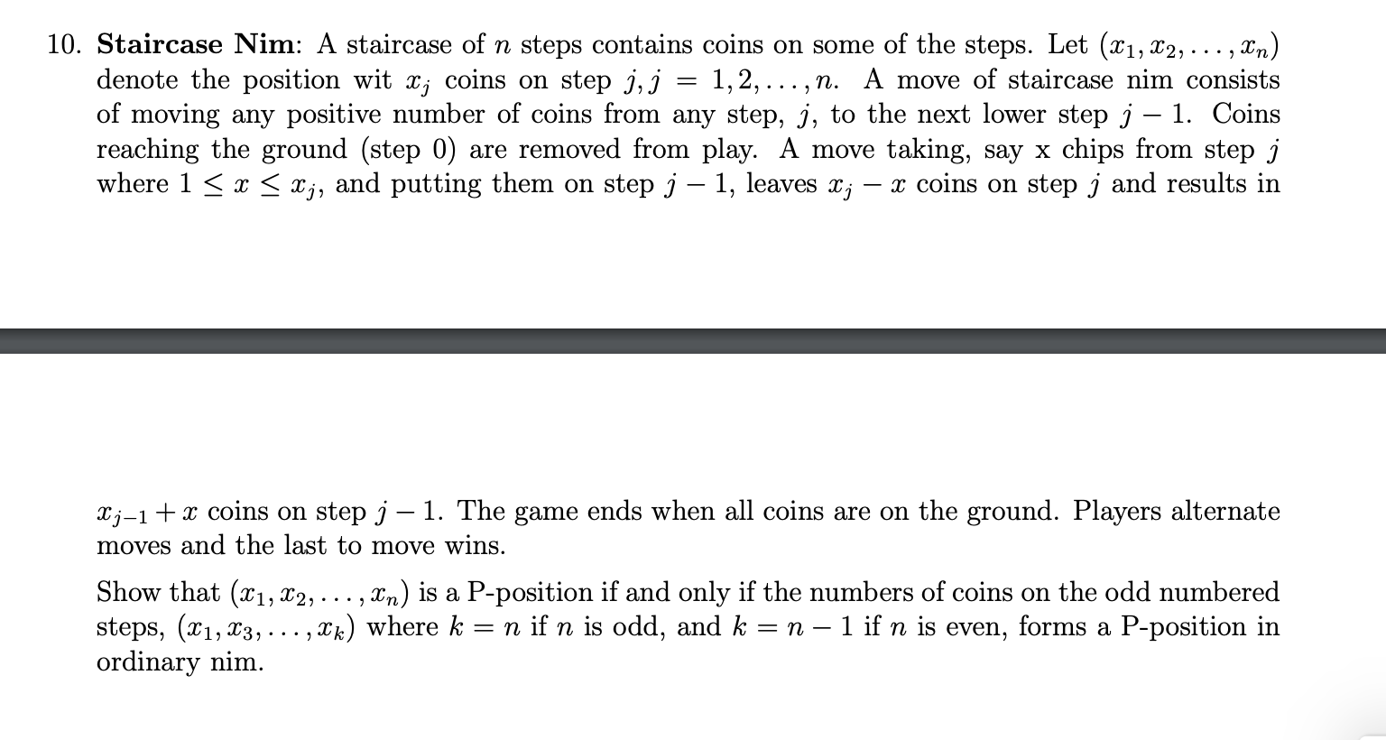 Solved 10. Staircase Nim: A staircase of n steps contains | Chegg.com