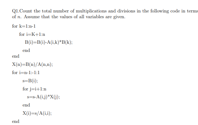 Solved Q1.Count the total number of multiplications and | Chegg.com