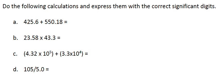 Solved Do the following calculations and express them with | Chegg.com