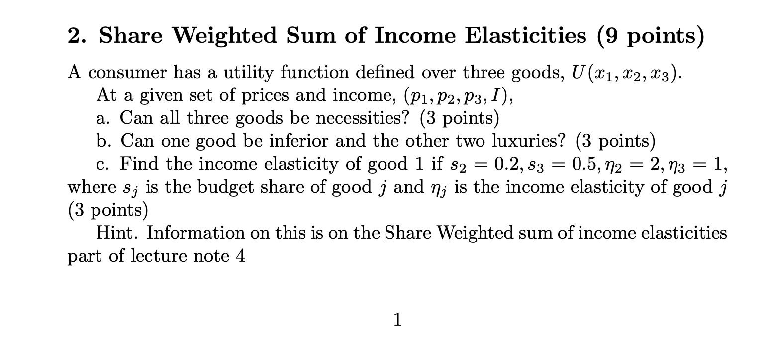 Solved 2. Share Weighted Sum of Income Elasticities (9 | Chegg.com