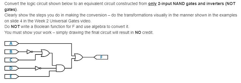 Solved Convert the logic circuit shown below to an | Chegg.com