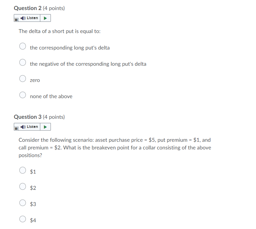 Solved Question 2 (4 points) Listen The delta of a short put | Chegg.com