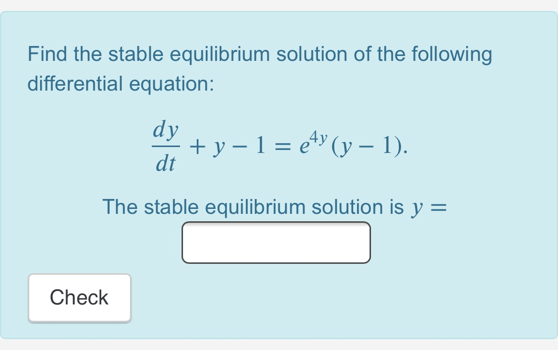 Solved Find the stable equilibrium solution of the following | Chegg.com