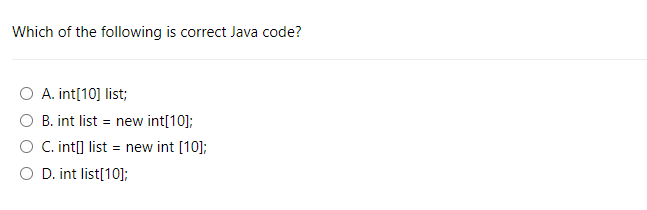 Solved Which of the following is correct Java code? A. | Chegg.com