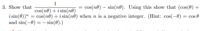 Solved 3. Show that cos(nθ)+isin(nθ)1=cos(nθ)−sin(nθ). Using | Chegg.com