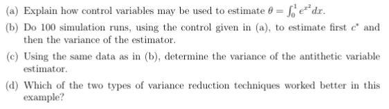 Solved (a) Explain how control variables may be used to | Chegg.com