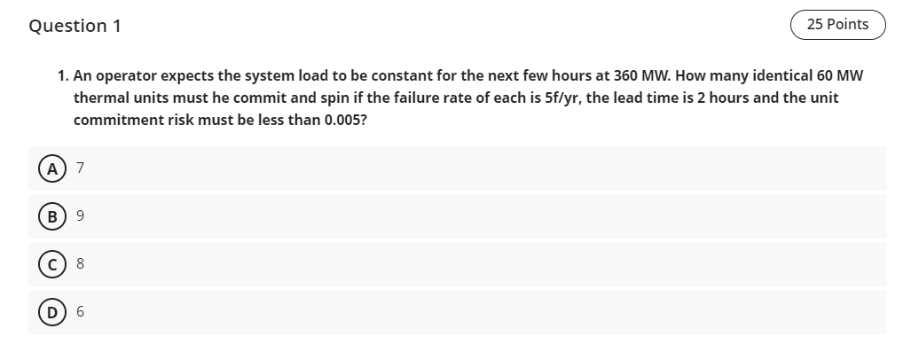 Solved Question 1An operator expects the system load to be | Chegg.com