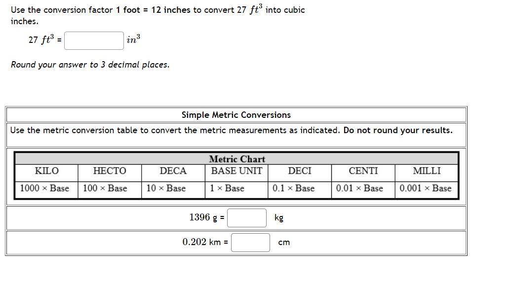 Solved Use the conversion factor 1 foot =12 inches to | Chegg.com