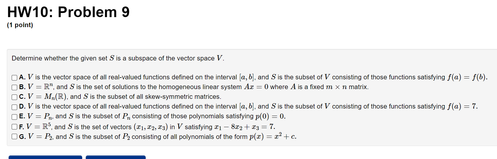 Solved HW10: Problem 9 (1 point) Determine whether the given | Chegg.com