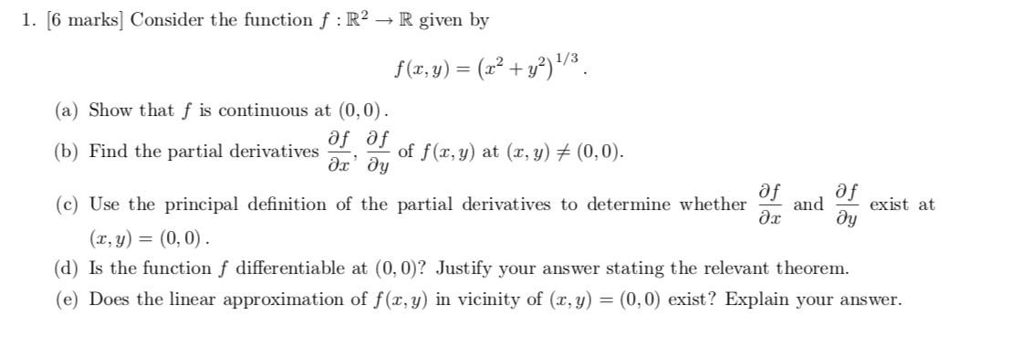 Solved 1. [6 marks] Consider the function f : R2 — R given | Chegg.com