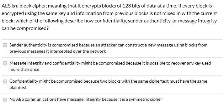Solved AES is a block cipher, meaning that it encrypts | Chegg.com