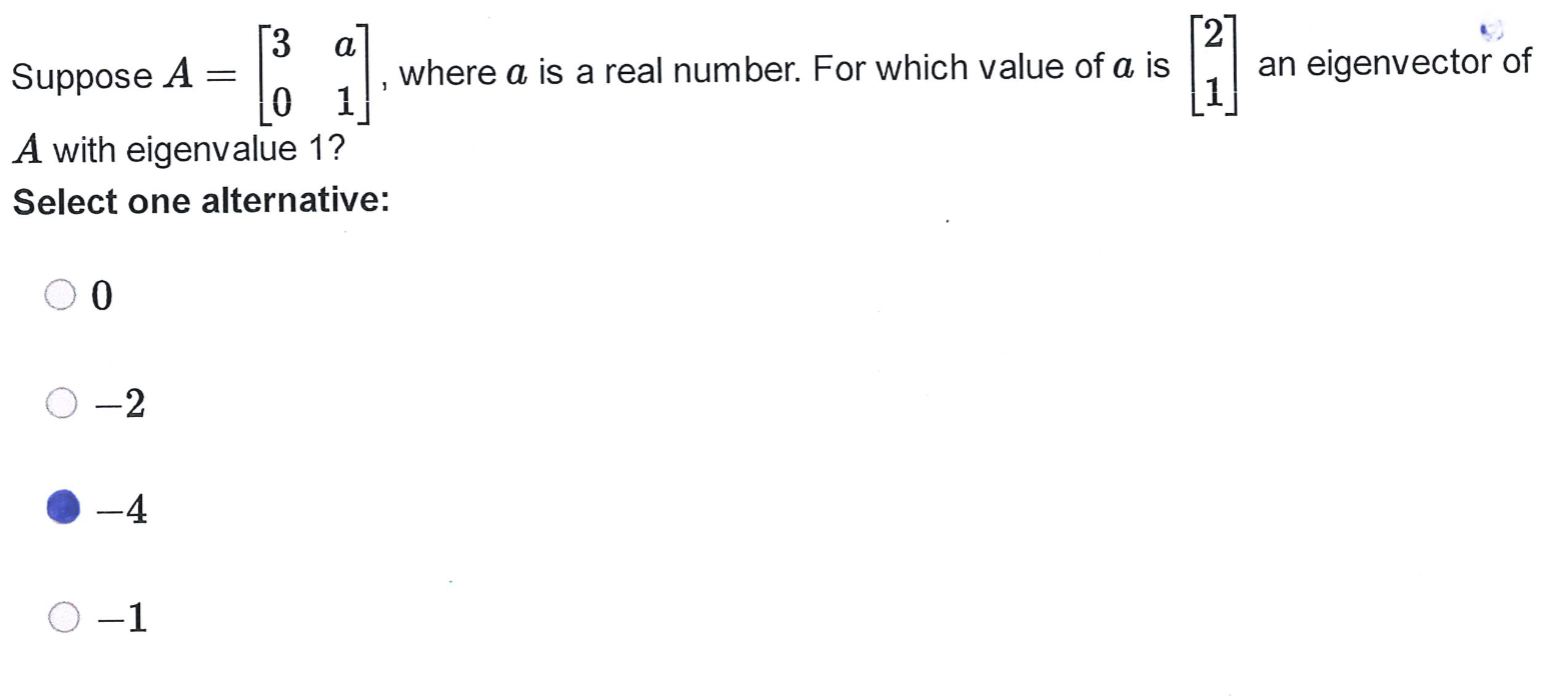 Solved Suppose A=[30a1], where a is a real number. For which | Chegg.com