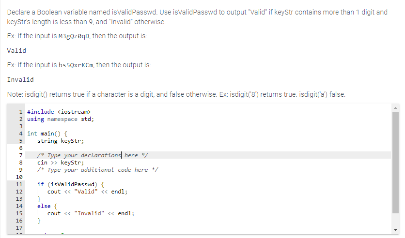 Solved Declare a Boolean variable named isValidPasswd. Use | Chegg.com