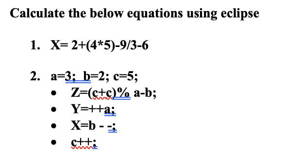 Solved Calculate the below equations using eclipse 1. X= | Chegg.com