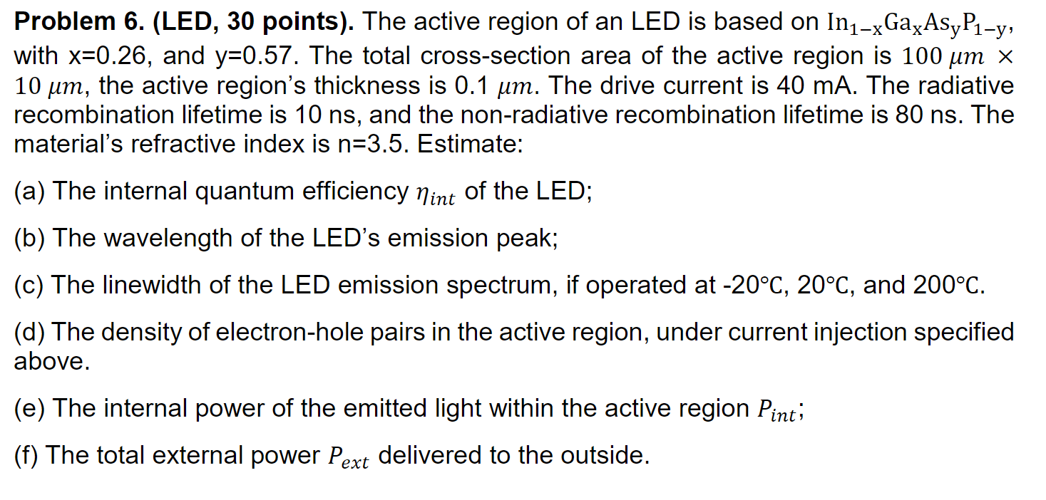 Problem 6. (LED, 30 points). The active region of an | Chegg.com
