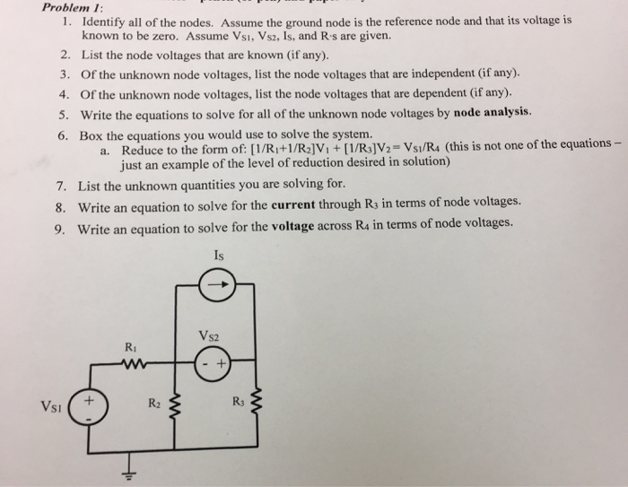 Solved Problem 1: 1. Identify all of the nodes. Assume the | Chegg.com