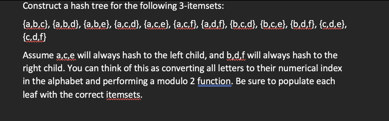 Solved Construct a hash tree for the following 3-itemsets: | Chegg.com