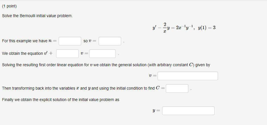 Solved (1 point) Solve the Bernoulli initial value problem. | Chegg.com