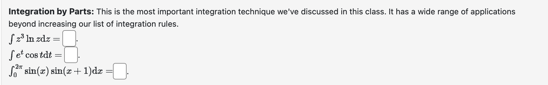 Solved Integration by Parts: This is the most important | Chegg.com