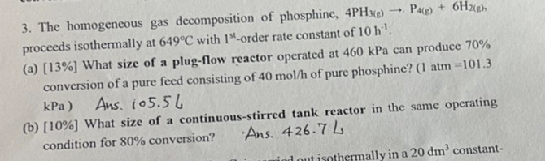 Solved 3. The homogeneous gas decomposition of phosphine, | Chegg.com