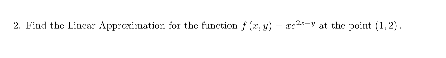 Solved Find the Linear Approximation for the function | Chegg.com