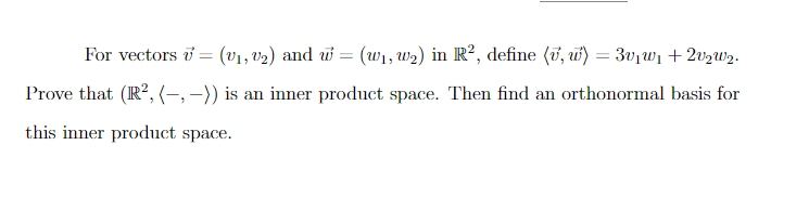 Solved - For vectors ū= (V1, V2) and w = (W1, W2) in R?, | Chegg.com